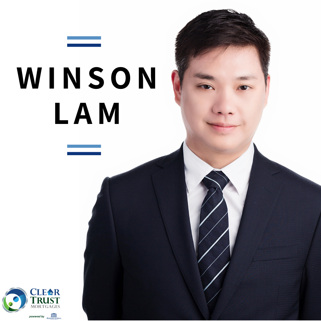 Broker Feature: Winson Lam - Clear Trust Mortgages